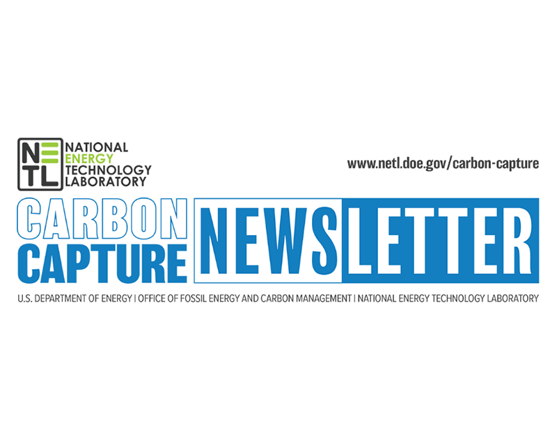 November 2021 Edition of Carbon Capture Newsletter Released | netl.doe.gov